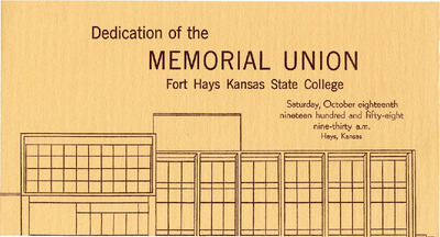 "Dedication of Memorial Union Program" by Fort Hays Kansas State College